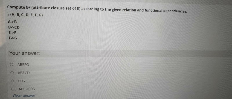 Solved Compute E Attribute Closure Set Of E According To 4252