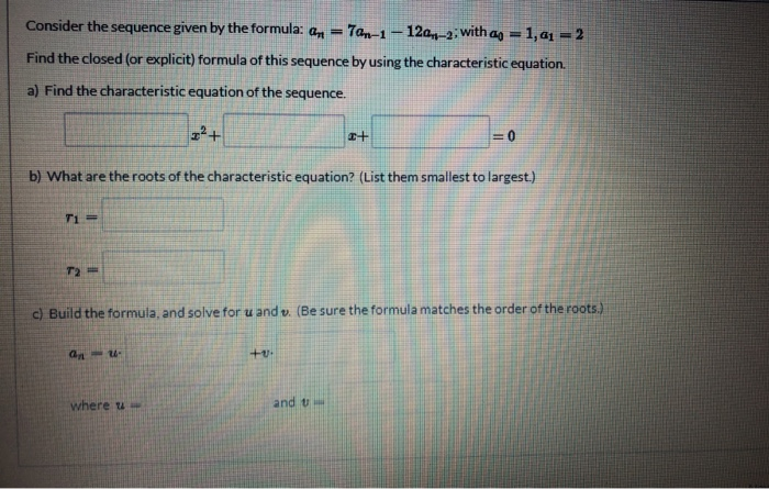 Solved Consider the sequence given by the formula: an = = | Chegg.com