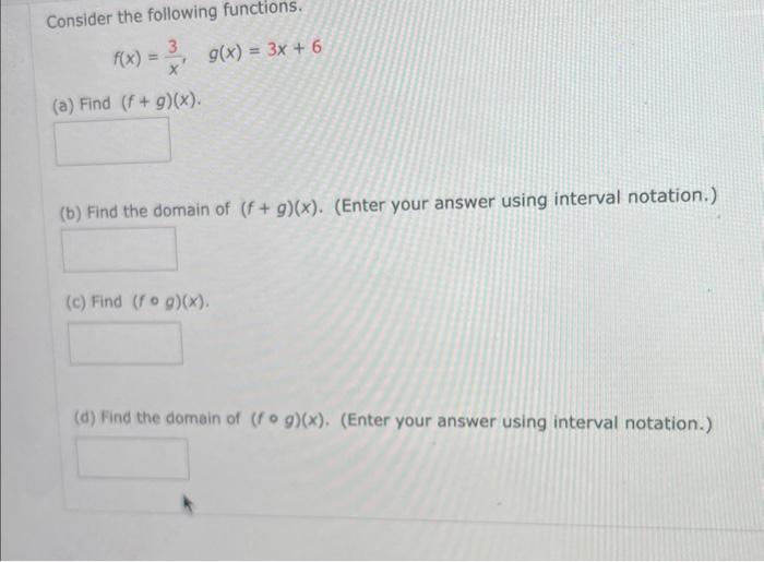 Solved Consider the following functions. f(x)=x′3,g(x)=3x+6 | Chegg.com