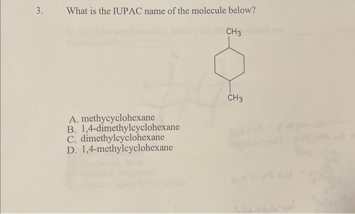 Solved What is the IUPAC name of the molecule below? A. | Chegg.com