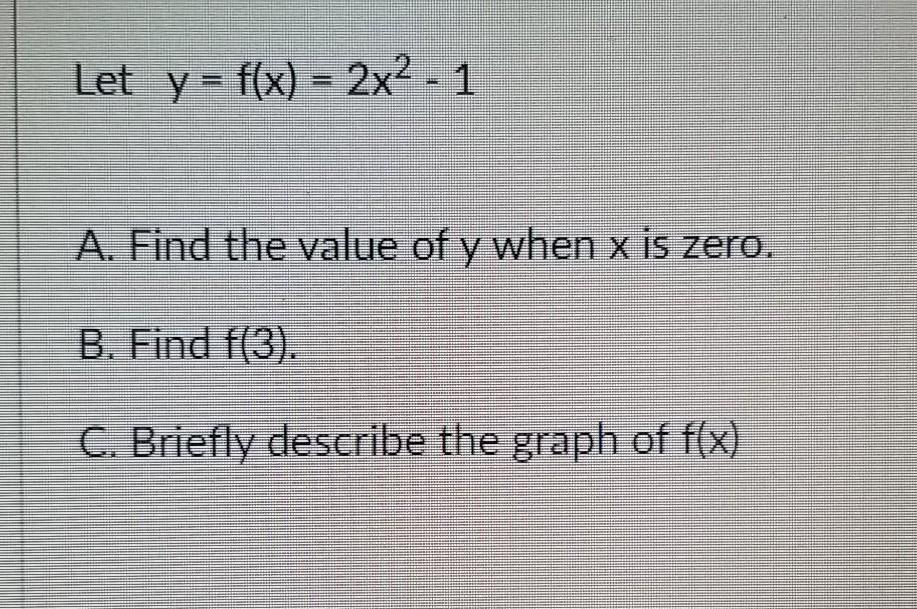 Solved Let Y F X 2x2 1 A Find The Value Of Y When X