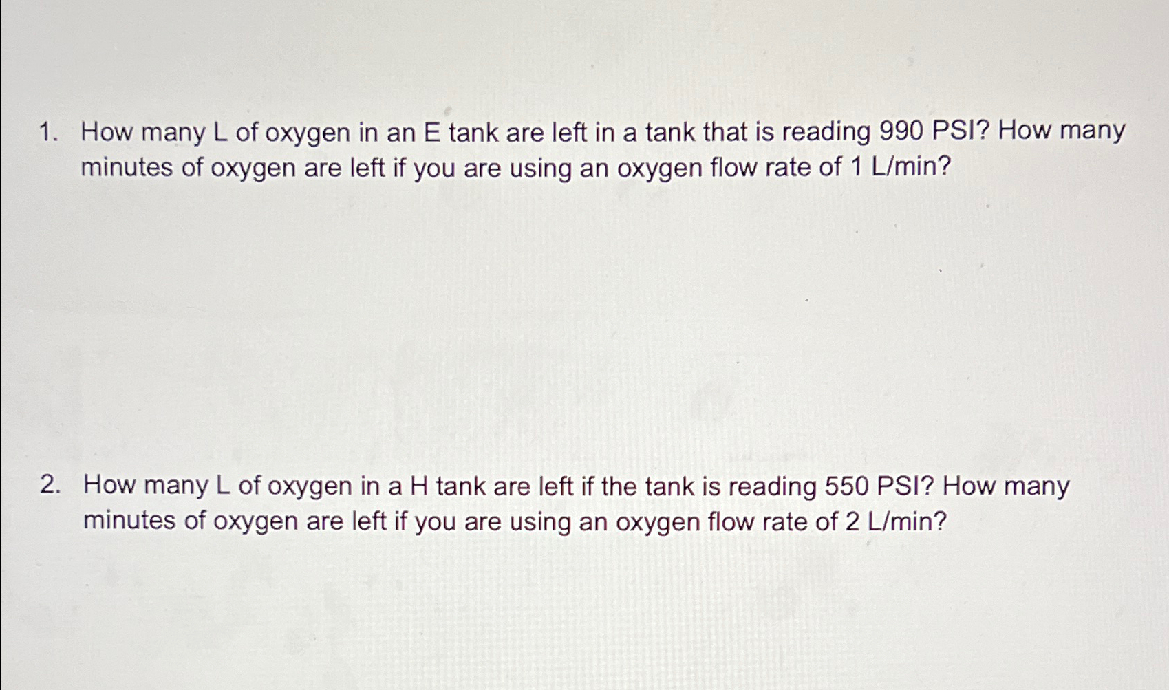 Solved How many L ﻿of oxygen in an E ﻿tank are left in a | Chegg.com