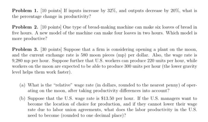 Solved Problem 1. [10 points] If inputs increase by 32%, and | Chegg.com