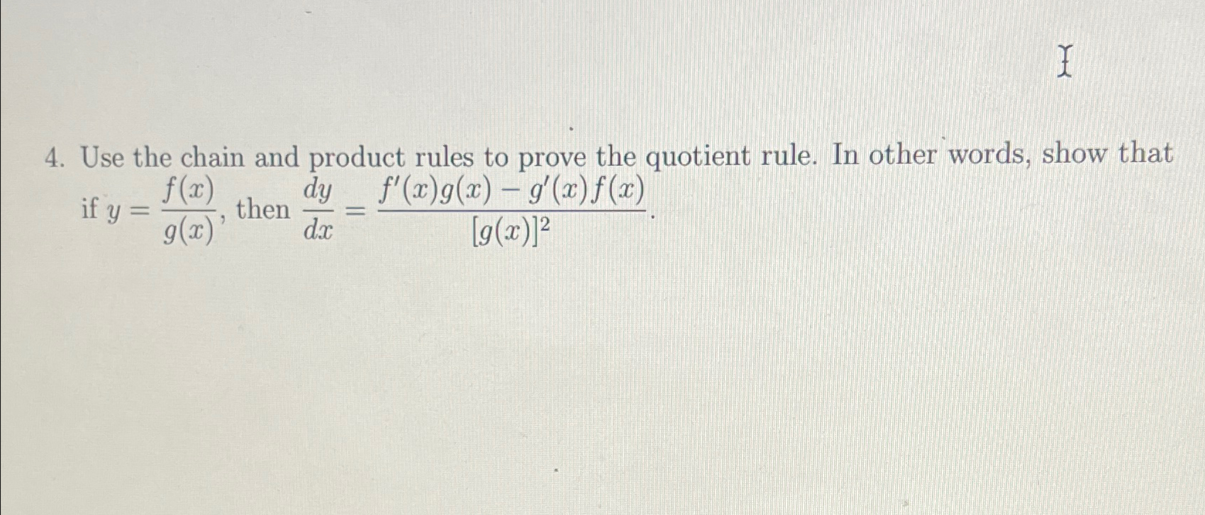 Solved Use the chain and product rules to prove the quotient | Chegg.com