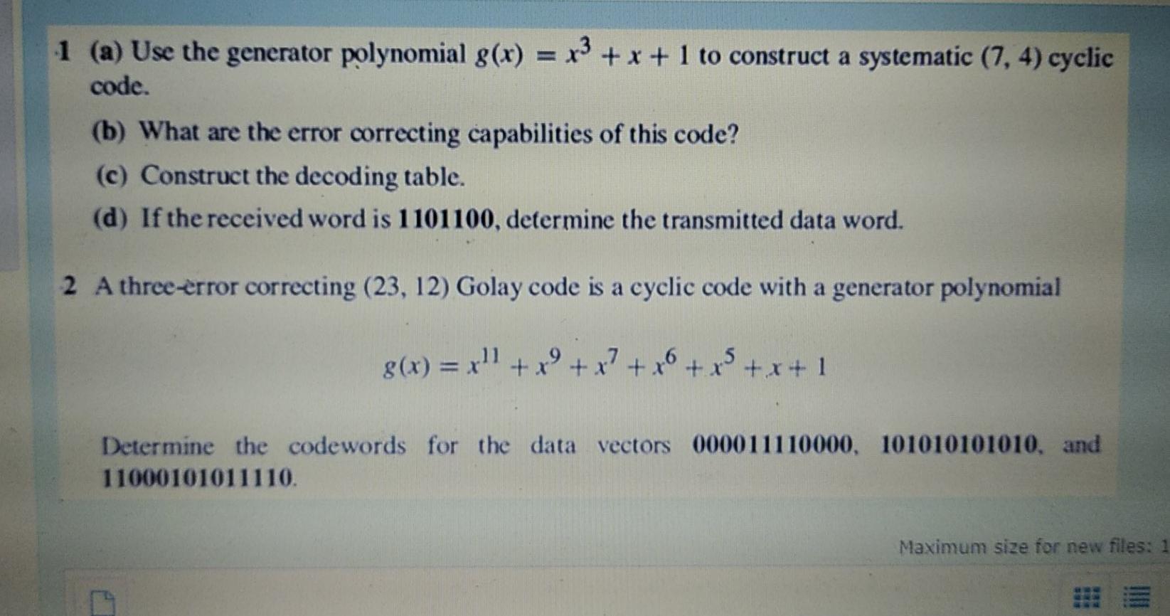 Solved 1 (a) Use the generator polynomial g(x) = x3 + x + 1 | Chegg.com
