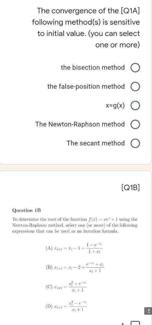 Solved The convergence of the [Q1A] following method(s) is | Chegg.com