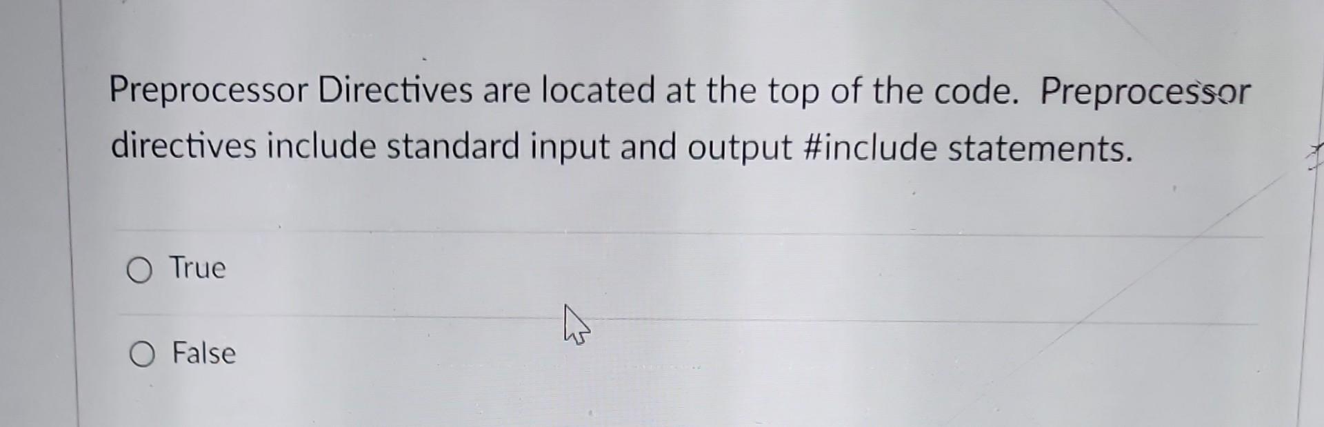 Solved Preprocessor Directives Are Located At The Top Of The 