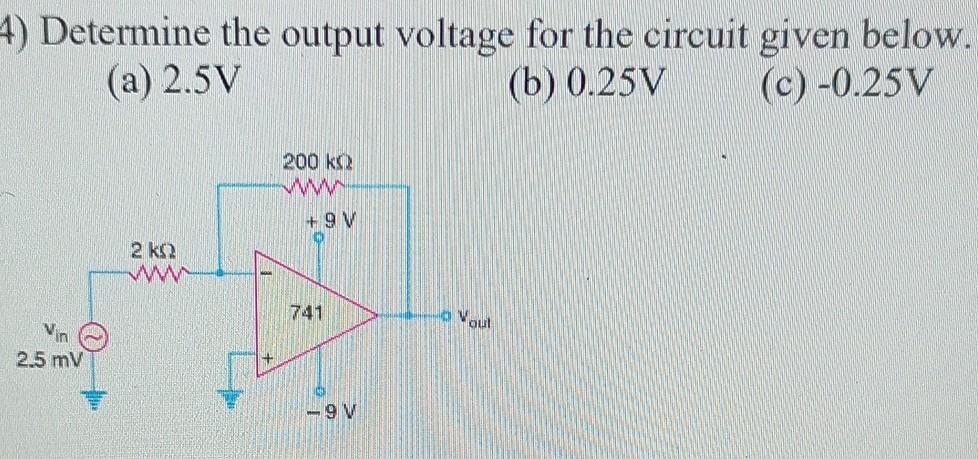 Solved 34) Determine the output voltage for the circuit | Chegg.com