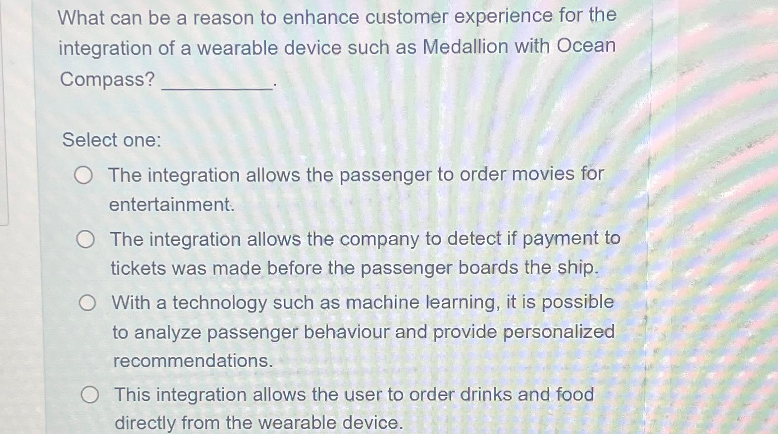 Solved What can be a reason to enhance customer experience | Chegg.com