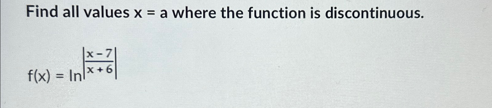 Solved Find all values x=a where the function is | Chegg.com