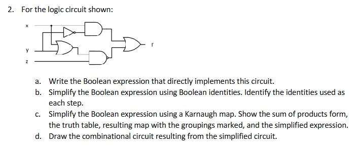 Solved 2. ﻿For the logic circuit shown:a. ﻿Write the Boolean | Chegg.com