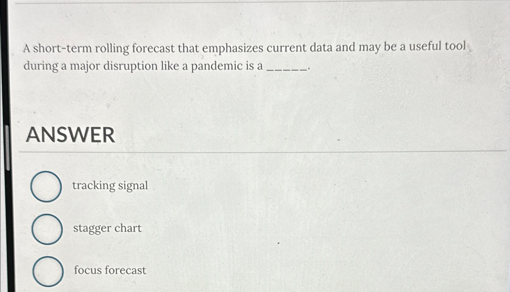 Solved A short-term rolling forecast that emphasizes current | Chegg.com