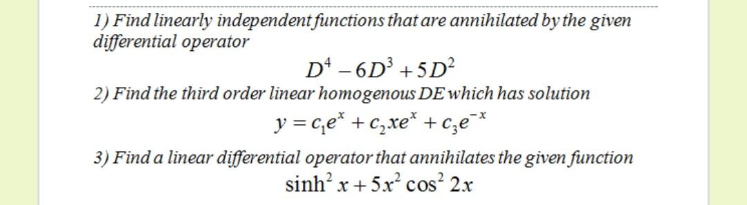 Solved 1) Find linearly independent functions that are | Chegg.com