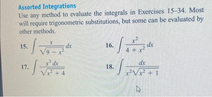 Solved Assorted Integrations Use any method to evaluate the | Chegg.com