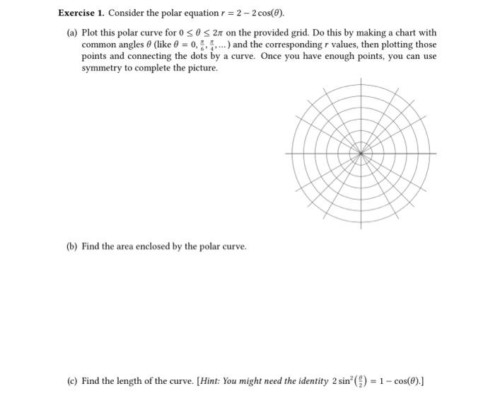Solved Exercise 1. Consider the polar equation r=2−2cos(θ). | Chegg.com