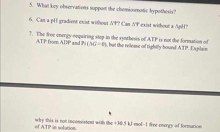 Solved 5. What key observations support the chemiosmotic | Chegg.com