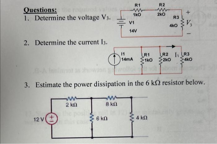 Solved Questions: 1. Determine the voltage V3. 2. Determine | Chegg.com