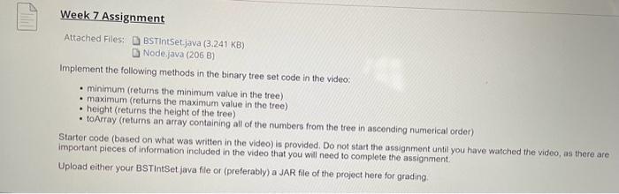 Solved Week 7 Assignment Attached Files: BSTIntSet.java | Chegg.com