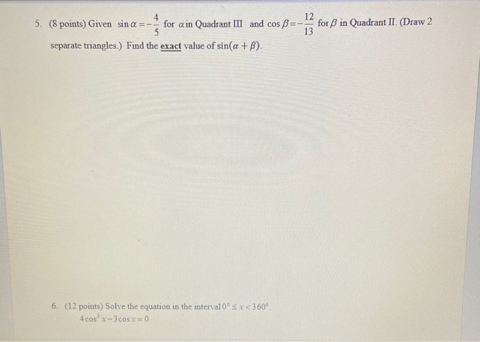 Solved 5. (8 points) Given sin a = - for a in Quadrant III | Chegg.com