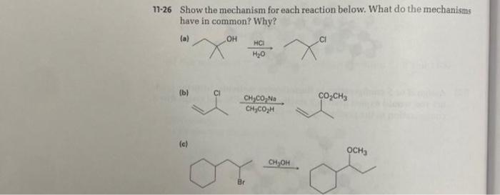 Solved 11-26 Show the mechanism for each reaction below. | Chegg.com