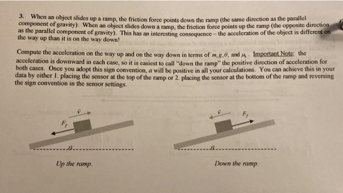 Solved 3. When an object slides up a ramp, the friction | Chegg.com
