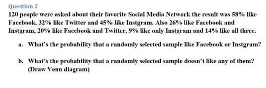 Solved Question 2 120 people were asked about their favorite | Chegg.com