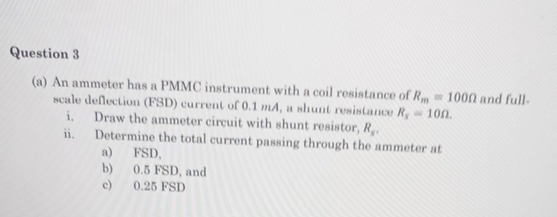 Solved (a) An ammeter has a PMMC instrument with a coil | Chegg.com