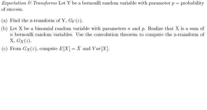 Solved Expectation & Transforms Let Y be a bernoulli random | Chegg.com