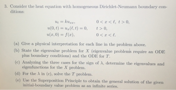 Solved 3. Consider the heat equation with homogeneous | Chegg.com