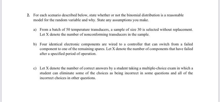 Solved 2. For each scenario described below, state whether | Chegg.com