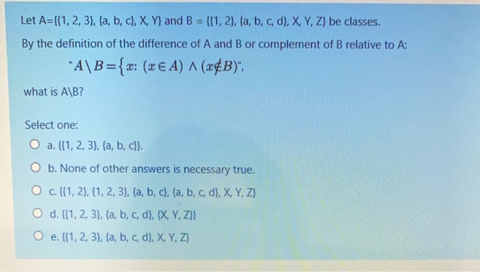 Solved Let A, B and C be classes. Let A is the complement of | Chegg.com