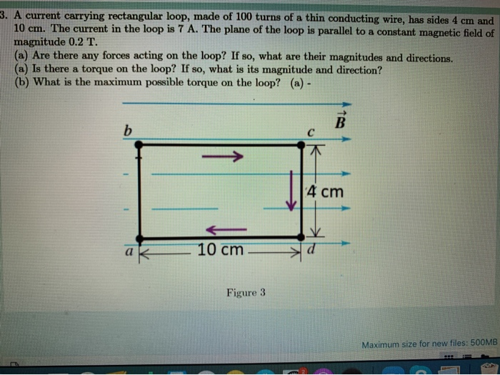 Solved 3. A current carrying rectangular loop, made of 100 | Chegg.com