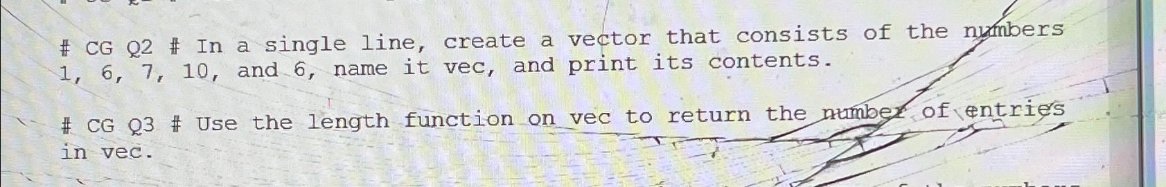 Solved # CG Q2 ﻿# In a single line, create a vector that | Chegg.com