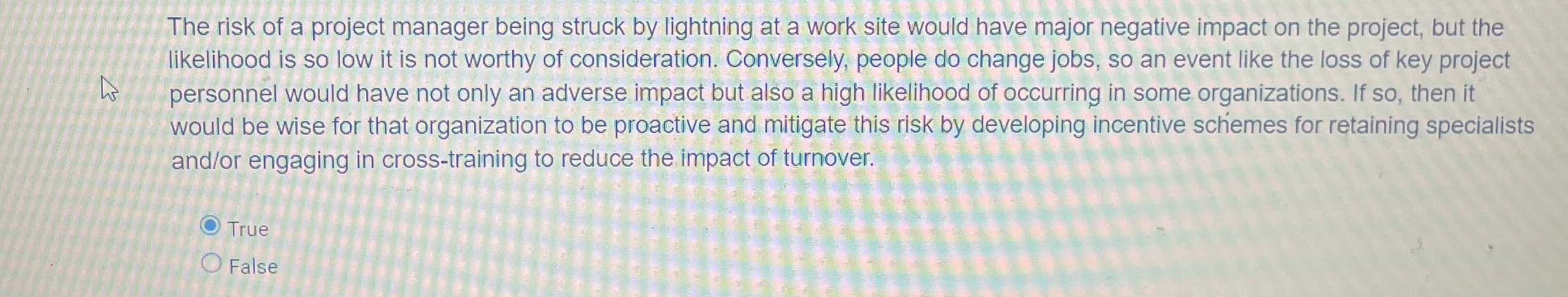 Solved The risk of a project manager being struck by | Chegg.com