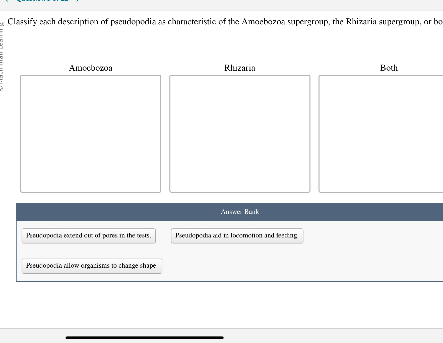Solved Classify each description of pseudopodia as | Chegg.com