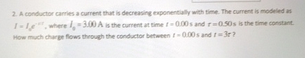Solved A conductor carries a current that is decreasing | Chegg.com