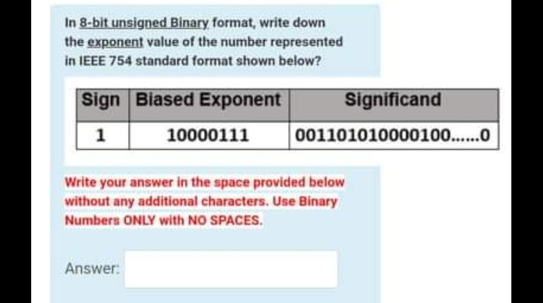 Solved In 8-bit unsigned Binary format, write down the | Chegg.com