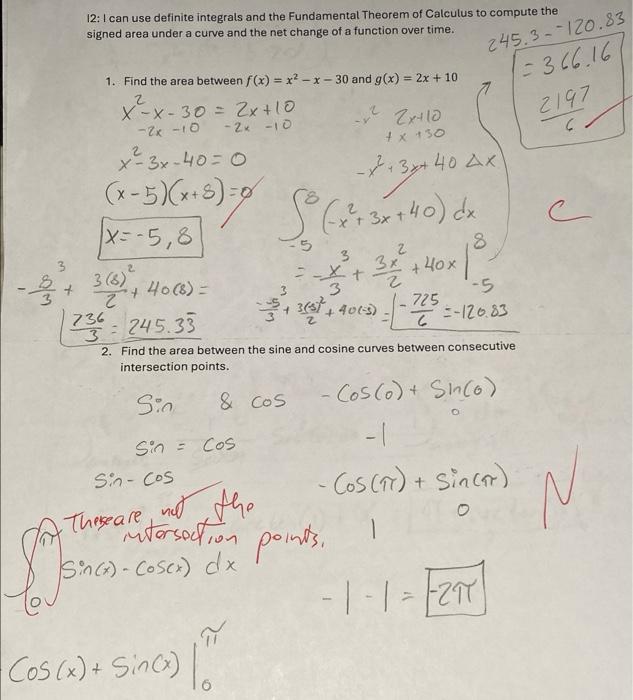 Solved 12: I can use definite integrals and the Fundamental | Chegg.com