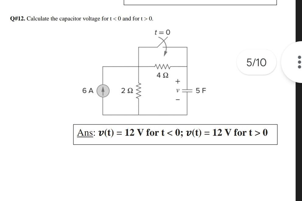 Solved Q\#12. Calculate the capacitor voltage for t
