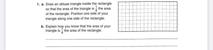 Solved 1. a. Draw an obtuse triangle inside the rectangle so | Chegg.com