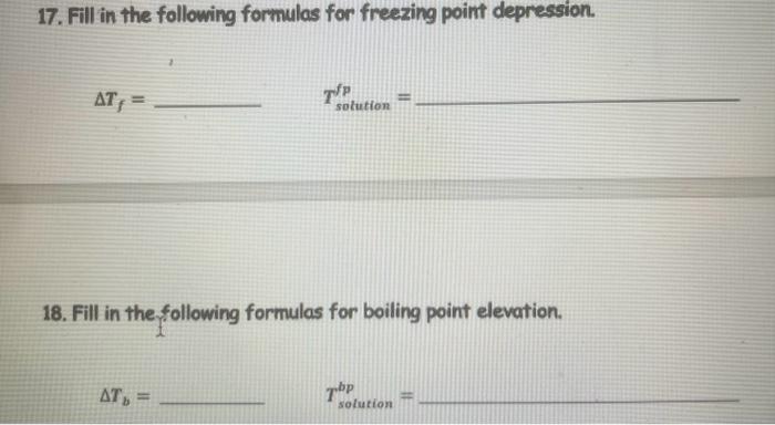 Solved 17. Fill in the following formulas for freezing point | Chegg.com