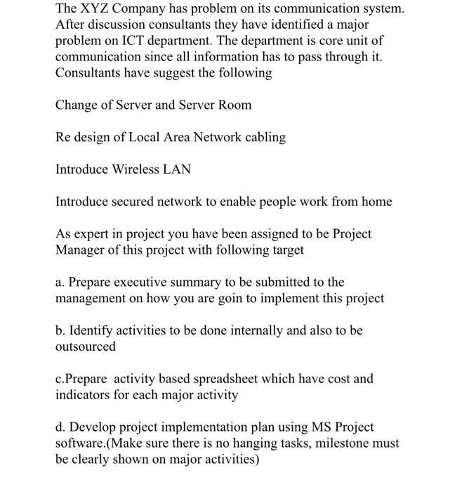 Solved The XYZ Company has problem on its communication | Chegg.com