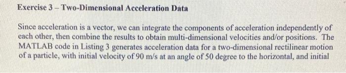 Solved Exercise 3 - Two-Dimensional Acceleration Data Since | Chegg.com