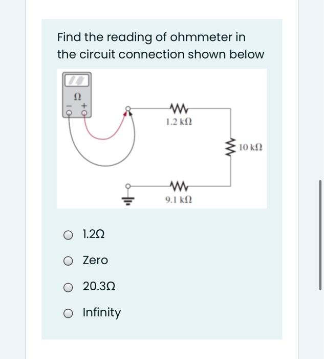 Solved Find the reading of ohmmeter in the circuit | Chegg.com