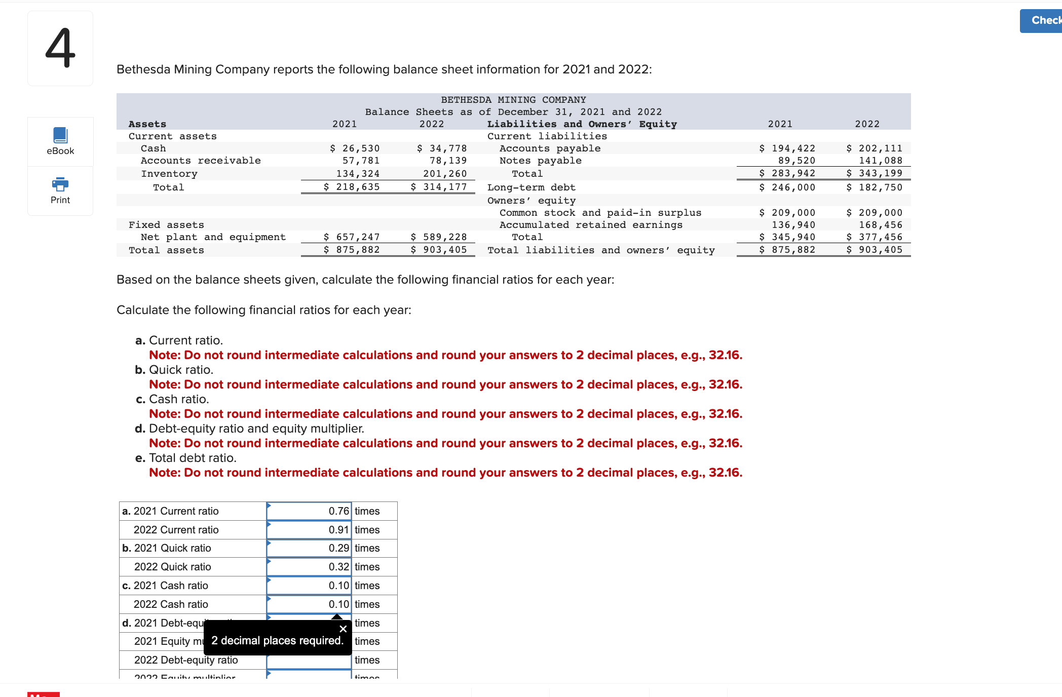 Solved Based on the balance sheets given, calculate the | Chegg.com