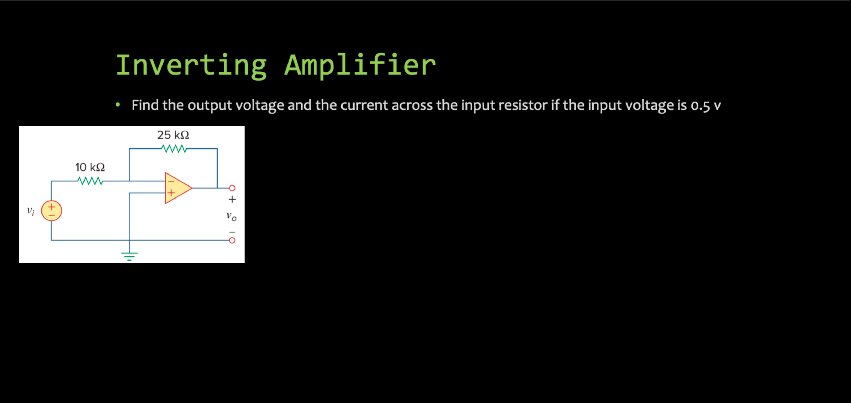 Solved Inverting AmplifierFind the output voltage and the | Chegg.com