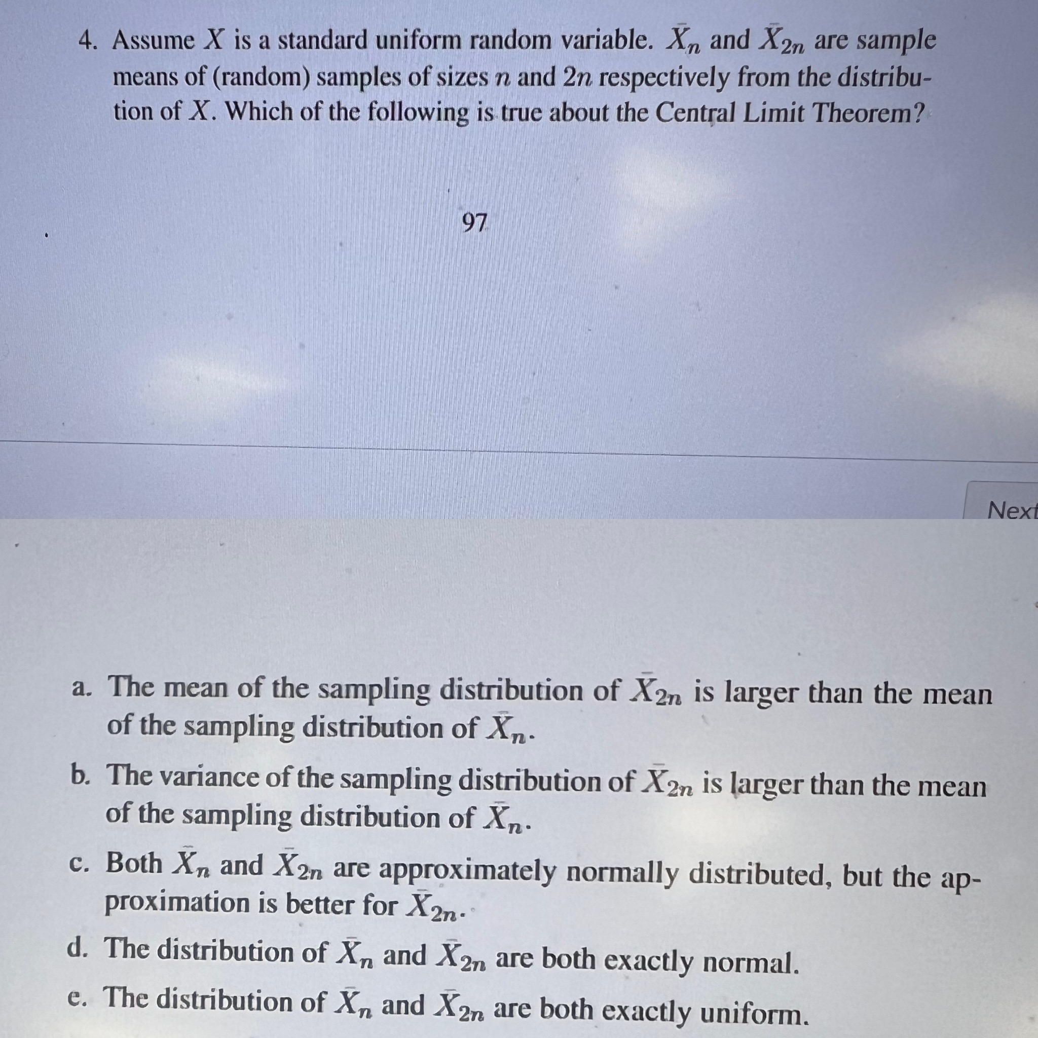 Solved Assume x ﻿is a standard uniform random variable. x‾n | Chegg.com