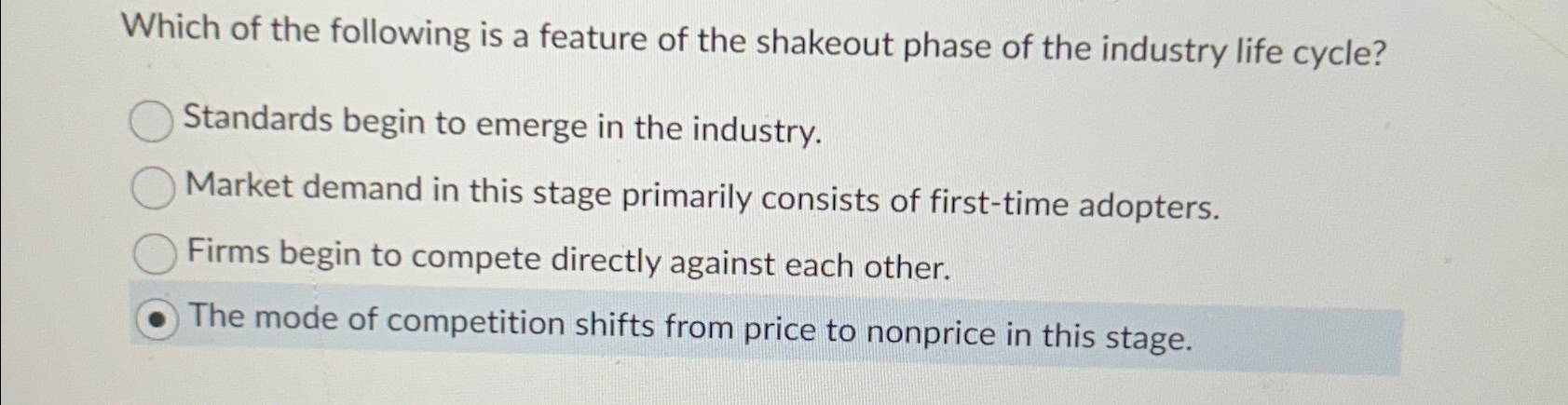 Solved Which of the following is a feature of the shakeout | Chegg.com