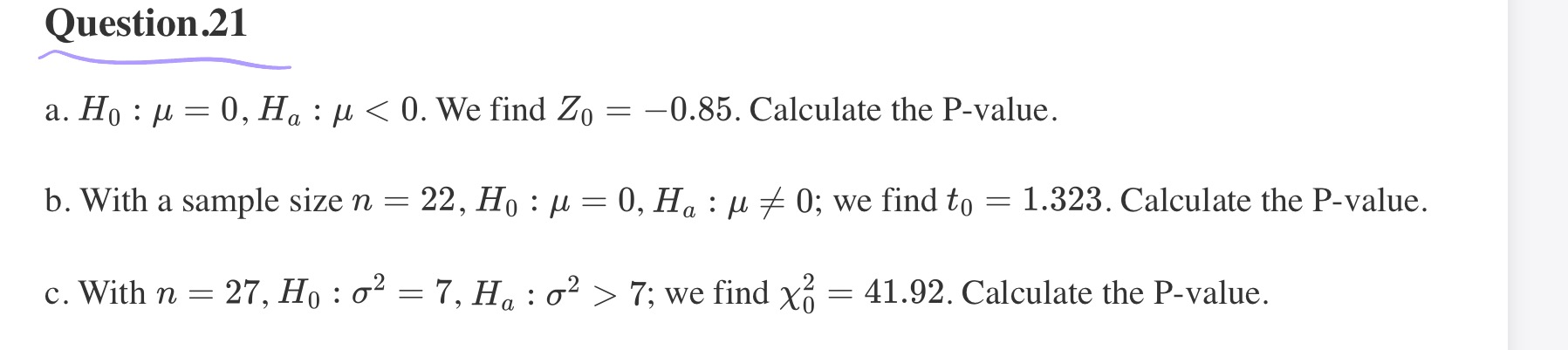 Solved Question.21a. H0:μ=0,Ha:μ