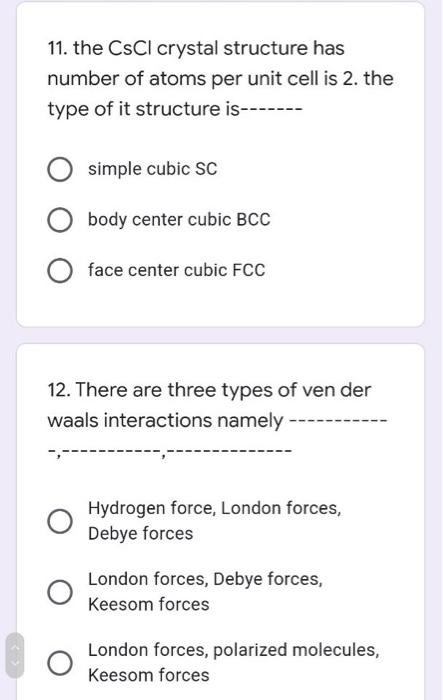 Solved 11. the CsCl crystal structure has number of atoms | Chegg.com